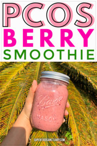PCOS Berry Smoothie Recipe - Superfood Sanctuary